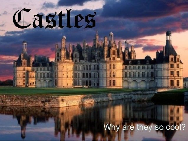 Cool castles