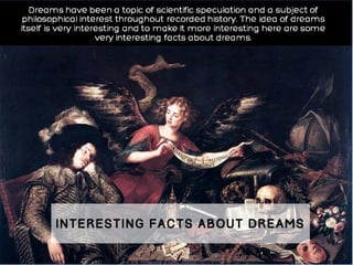 Cool and interesting facts about Dreams | PPS