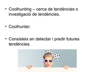 Coolhunting | PPT
