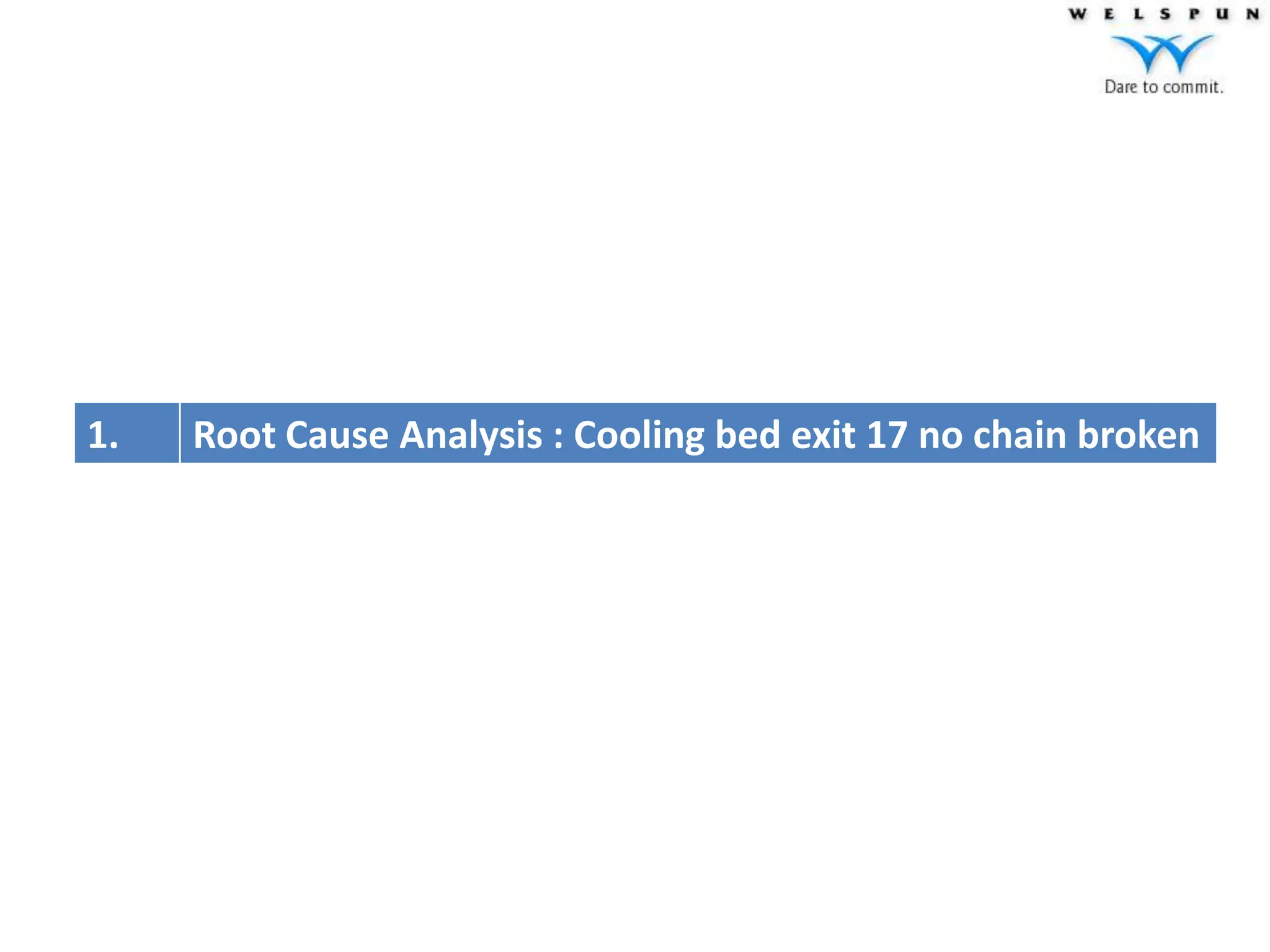 Root Cause Analysis of cooling bed chain broken .pptx