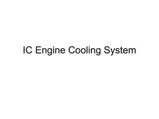 Cooling system for ic engines | PDF