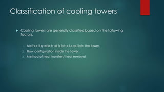 Cooling Towers - An Extensive Approach | PPTX