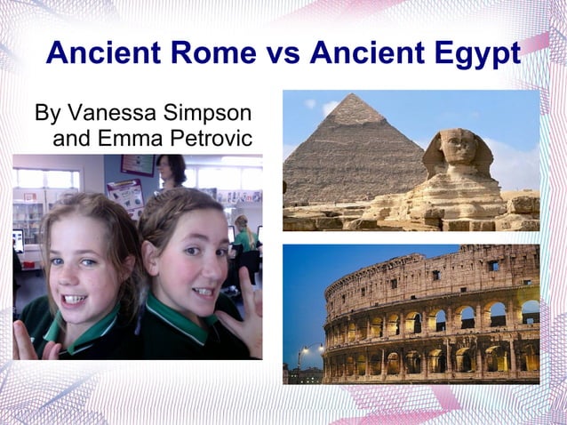 Ancient Egypt, Ancient Rome slideshow | PPT
