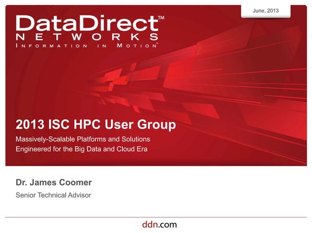 DDN: Massively-Scalable Platforms and Solutions Engineered for the Big Data and Cloud Era | PDF ...