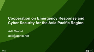 CNCERT International Partnership in Emergency Response Conference ...