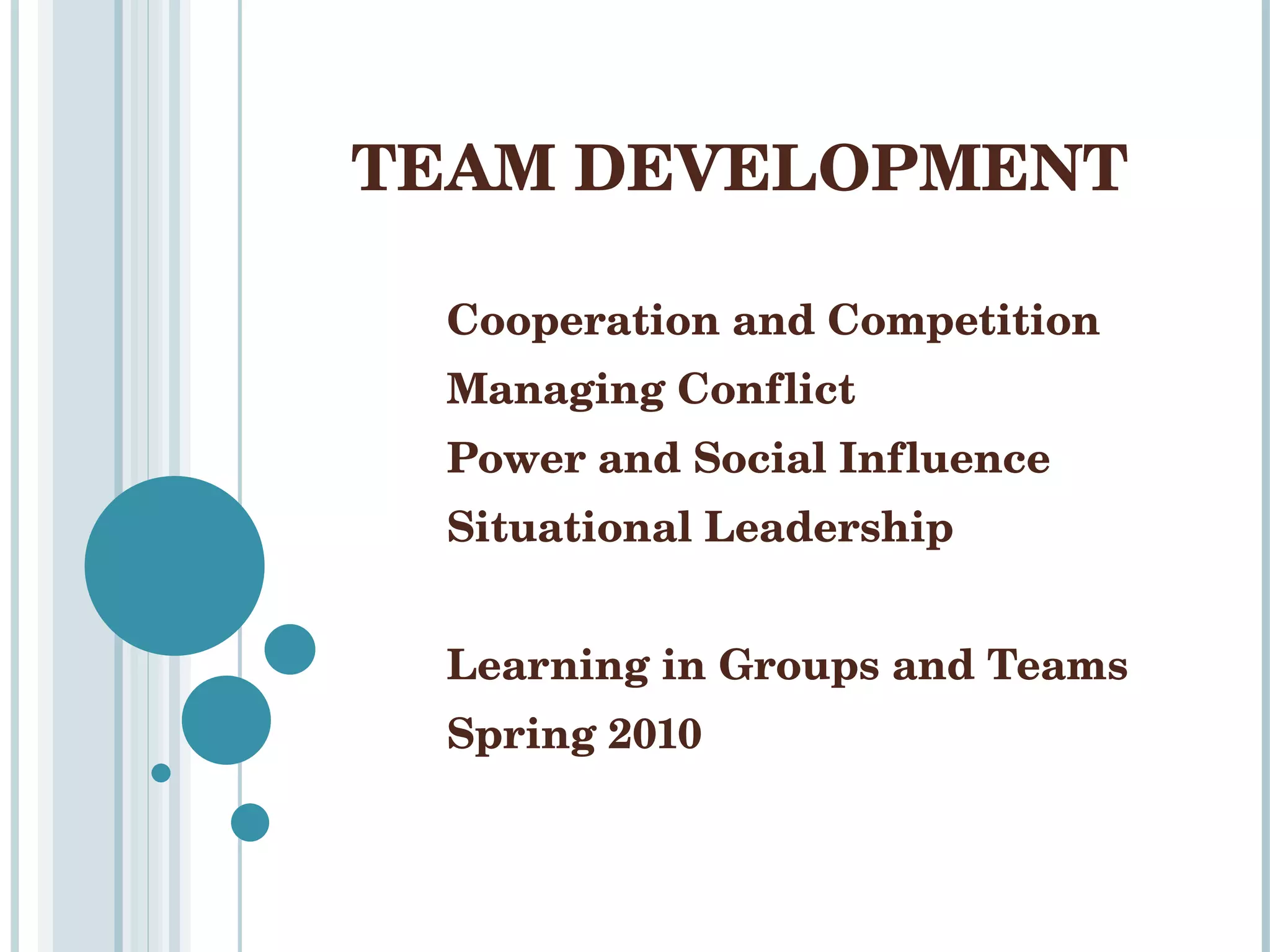 Cooperation, Competition, Conflict, And Power In Teams | PPT