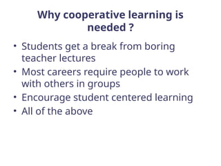 Cooperative Learning and use in classroom settings.pptx
