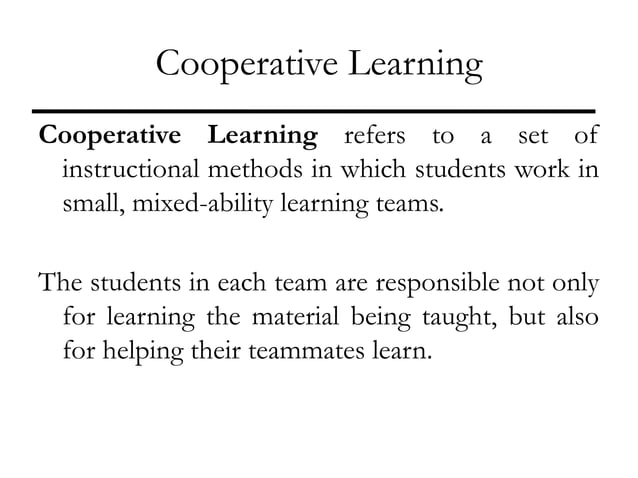 Cooperative Learning and use in classroom settings.pptx