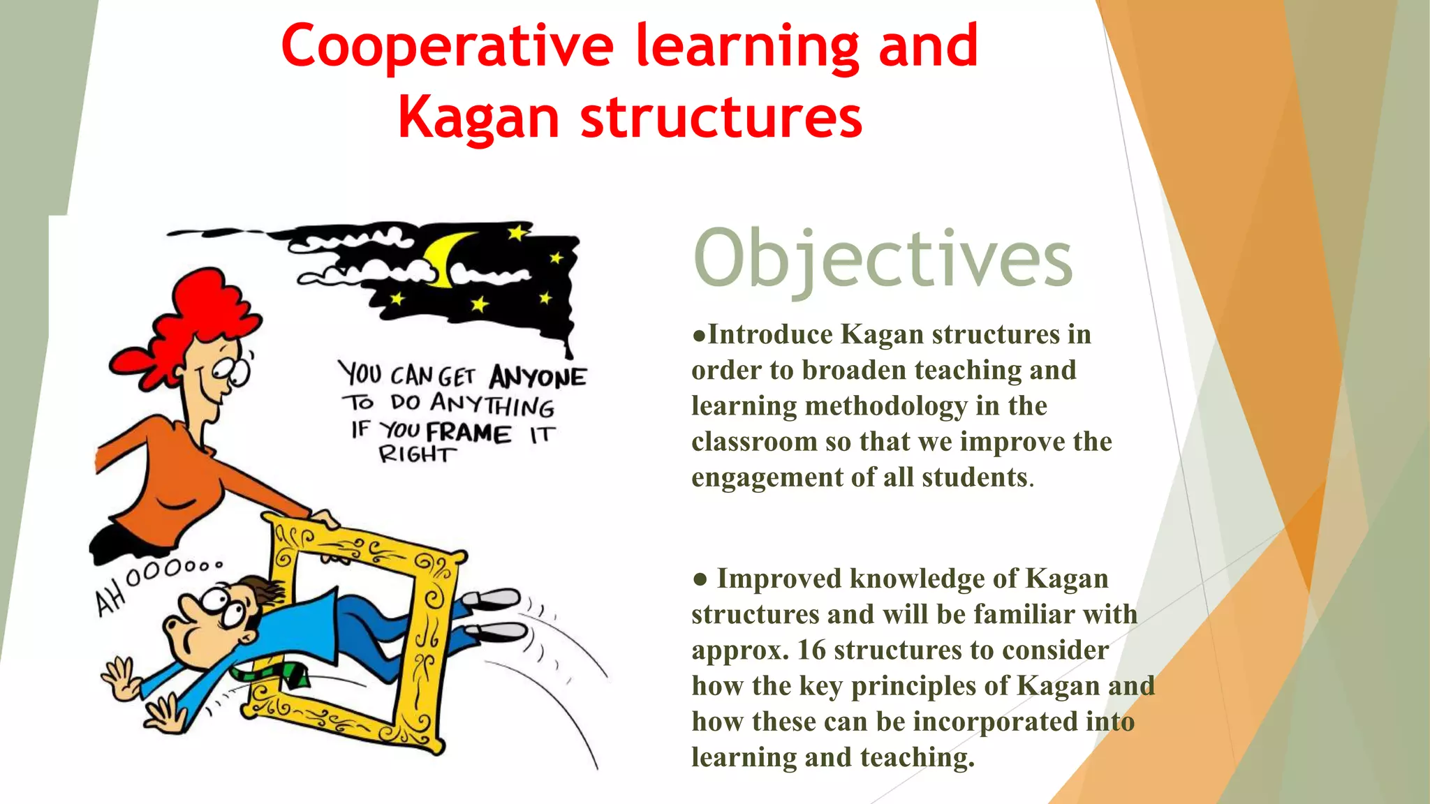 Cooperative learning and some kagan structures | PPTX