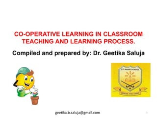 Cooperative learning in Indian classroom teaching and learning process ...