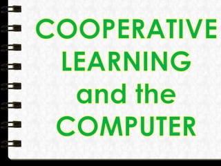 Cooperative learning with the computers | PPT