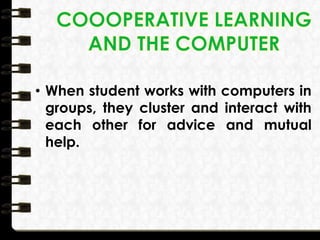 Cooperative learning with the computers | PPT