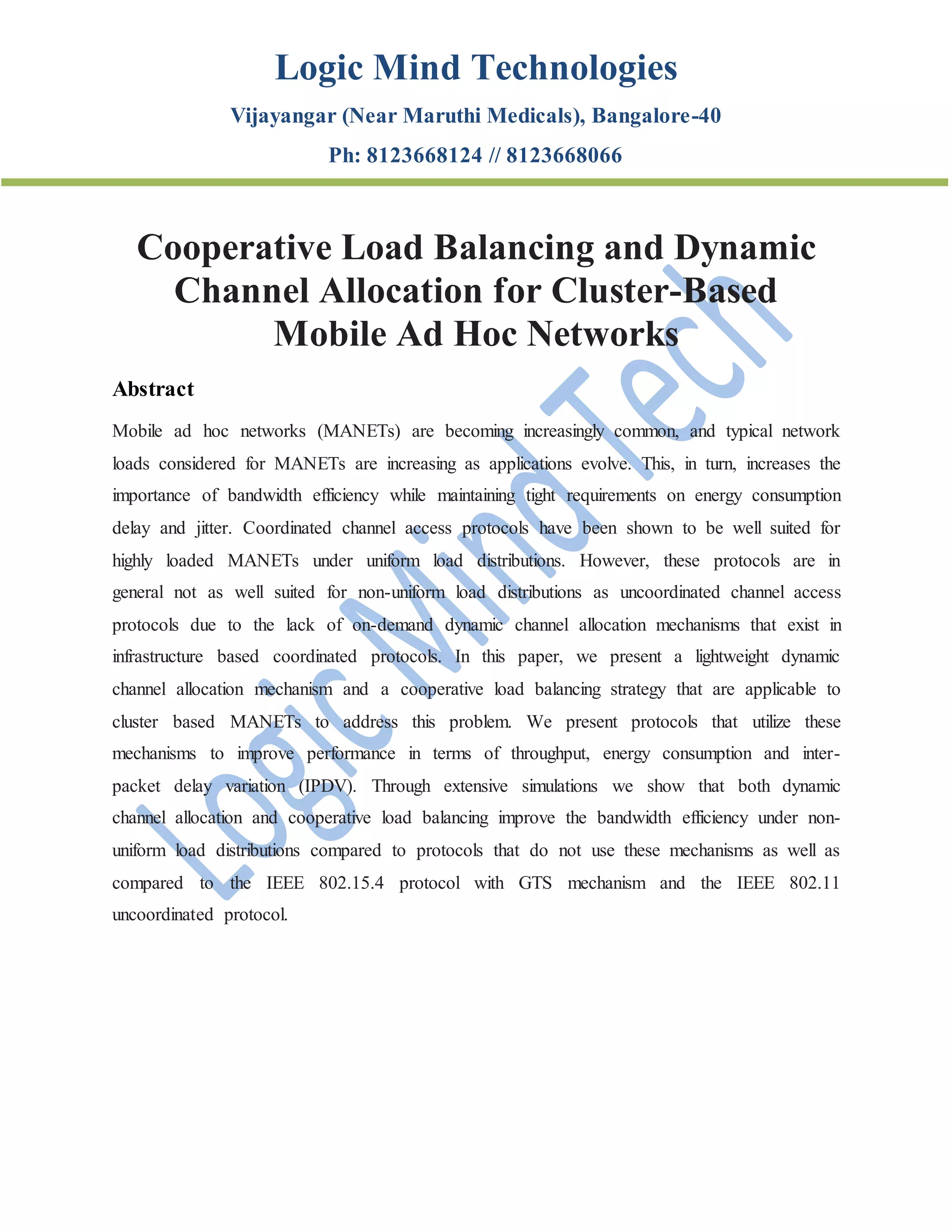 Cooperative load balancing and dynamic channel allocation for cluster based mobile ad hoc ...