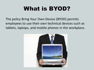 Risks and Benefits of Bringing Your Own Device | PPTX