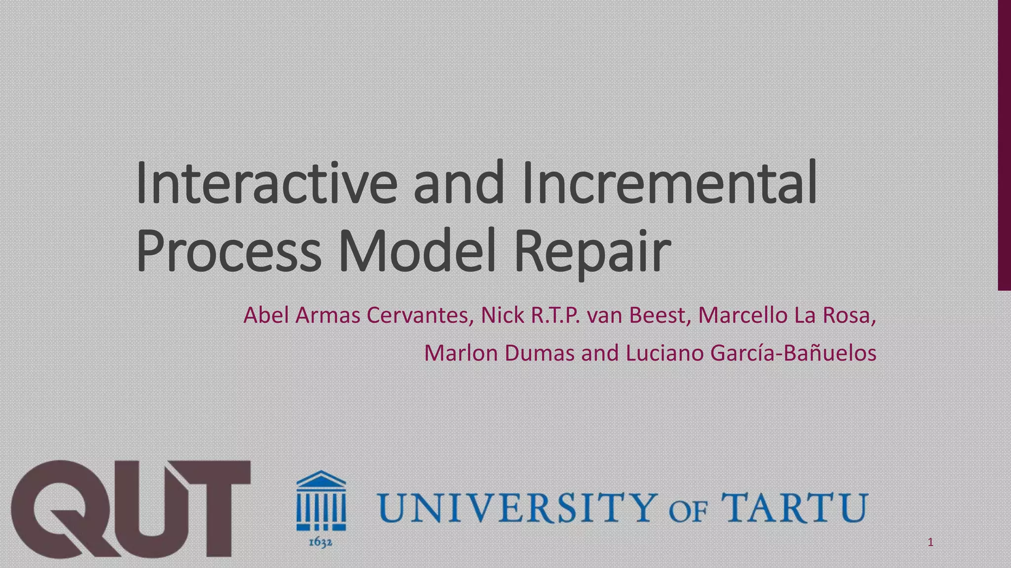 Incremental and Interactive Process Model Repair | PPTX