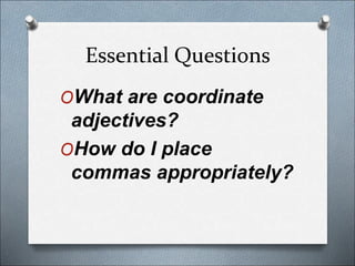 Coordinate adjectives.ppt