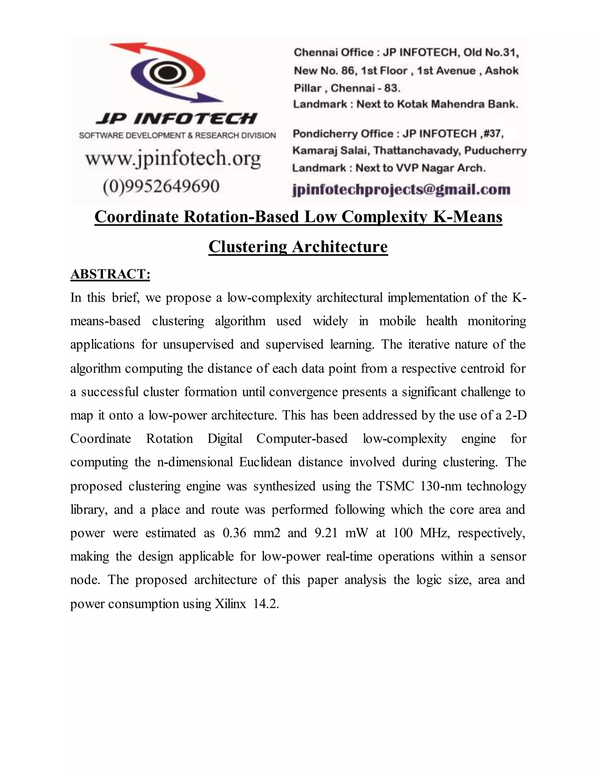 Coordinate Rotation Based Low Complexity K Means Clustering