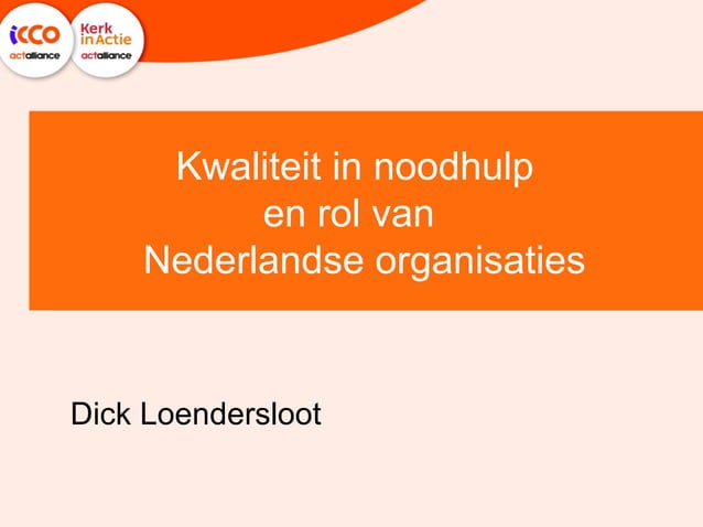 Coordinatie in noodhulp - ICCO | PPT