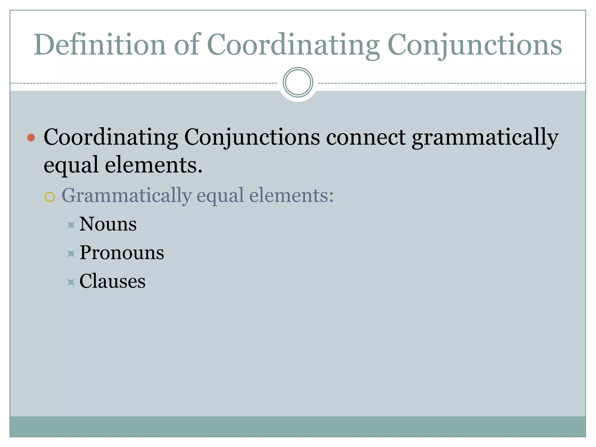 Coordinating conjunctions | PPT