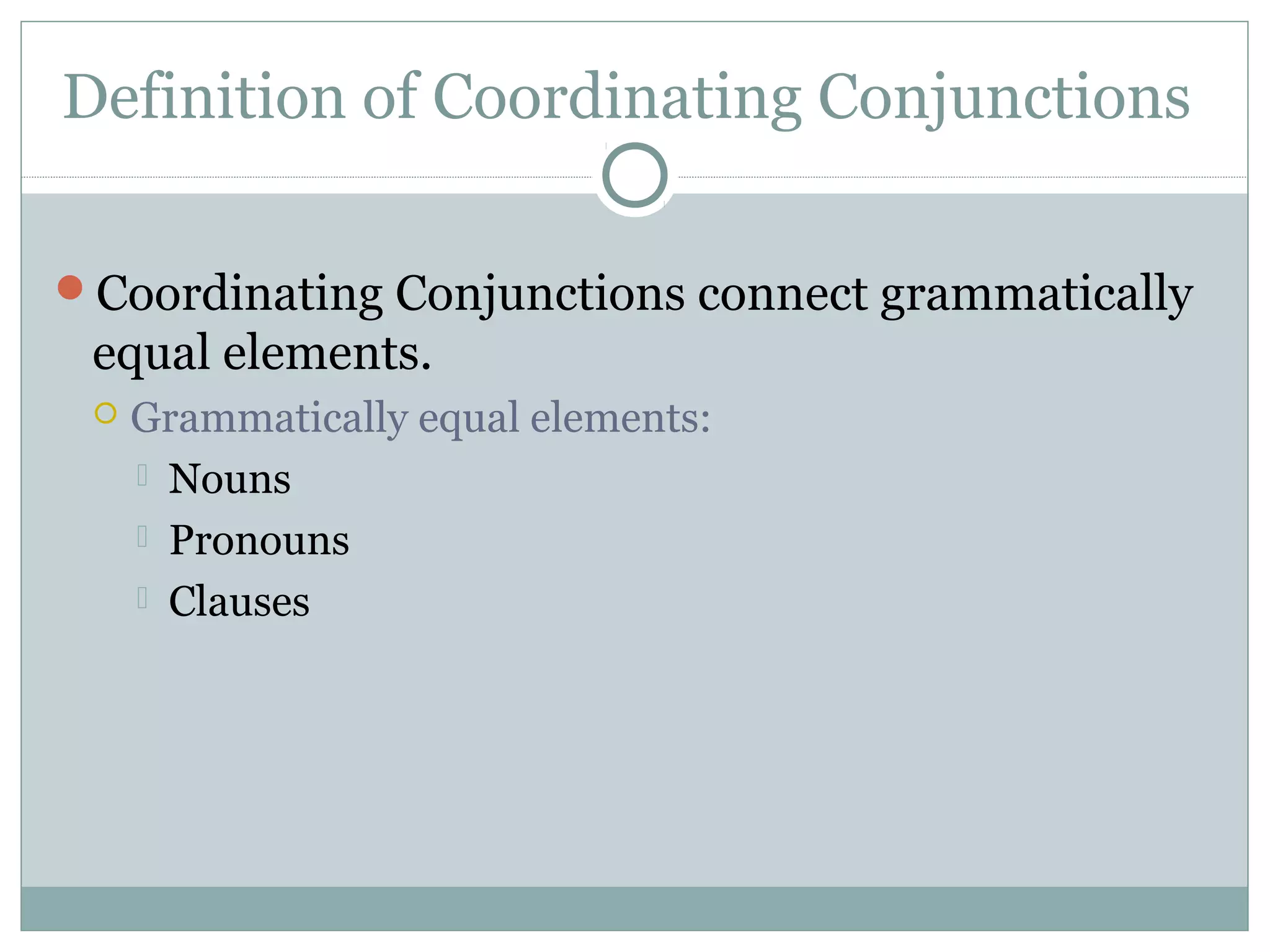 Coordinating conjunctions | PPT