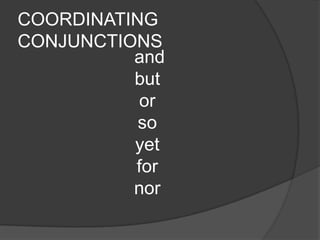 Coordinating conjunctions pre ac | PPTX