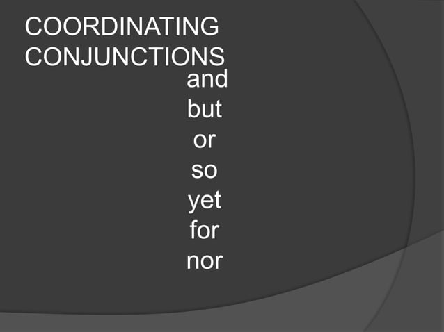 Coordinating conjunctions pre ac | PPTX | Homework and Study | Education