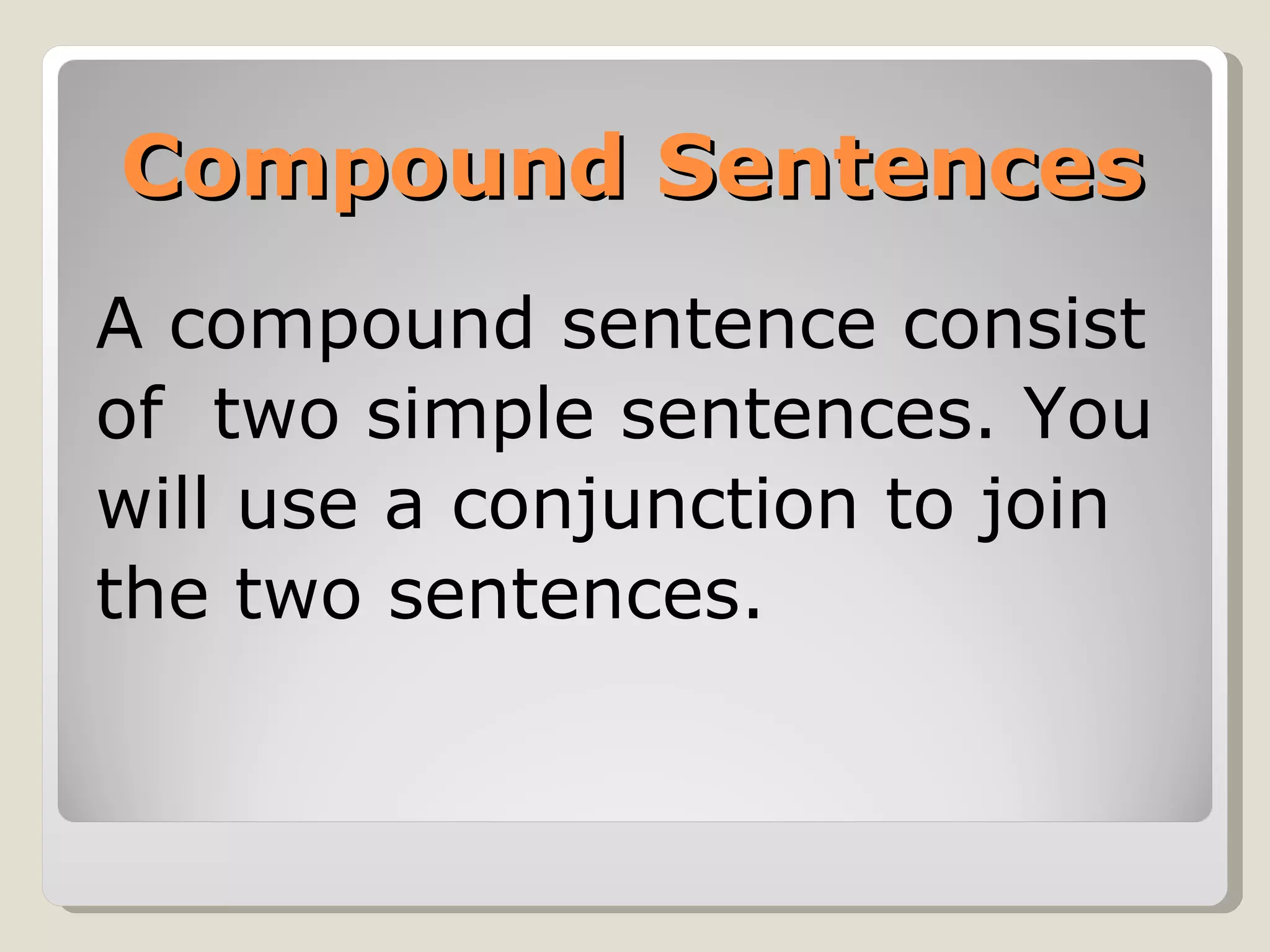 Coordinating conjunctions[1]4th grade | PPT