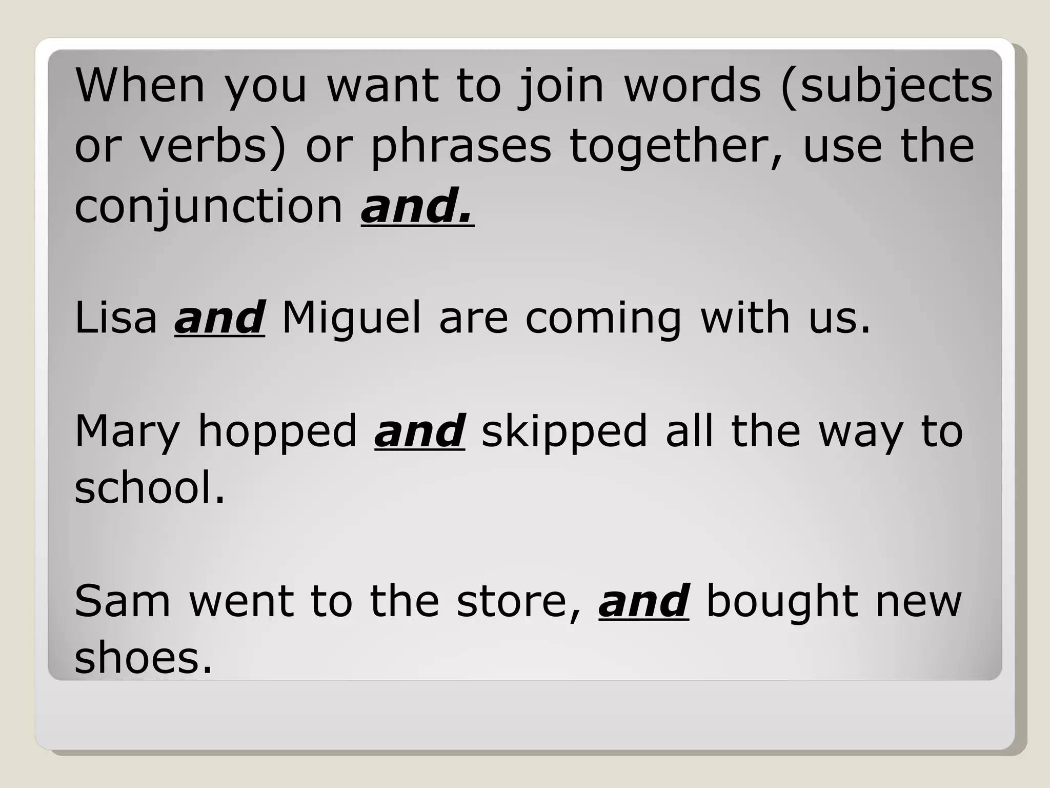 Coordinating conjunctions[1]4th grade | PPT