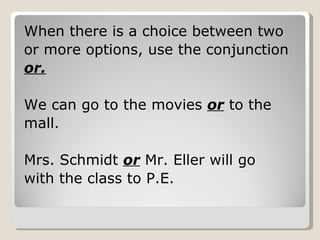 Coordinating conjunctions[1]4th grade | PPT
