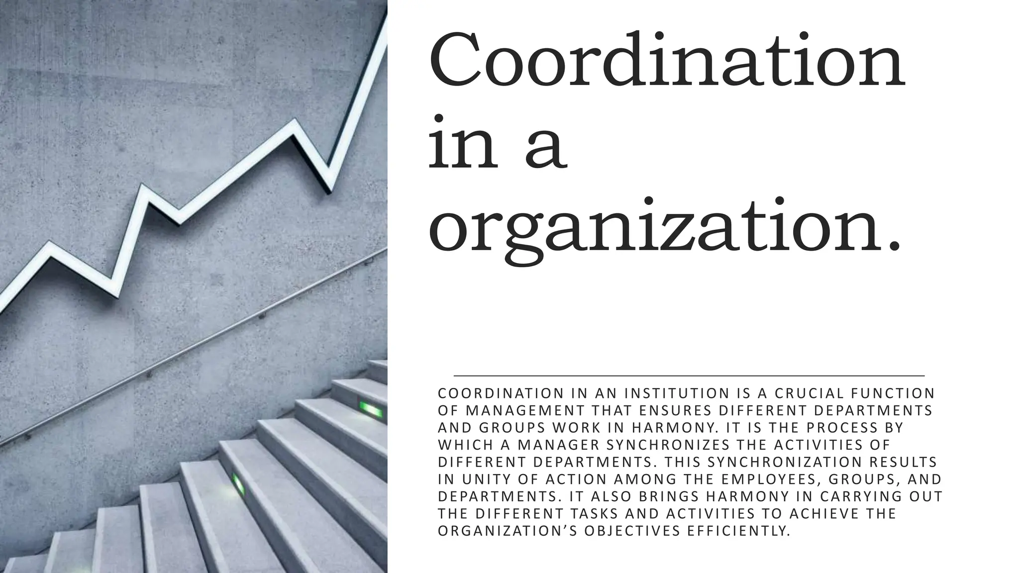 Coordination in an organization its types and factors | PPTX