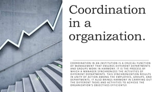 Coordination in an organization its types and factors | PPTX