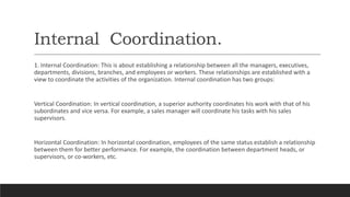 Coordination in an organization its types and factors | PPTX