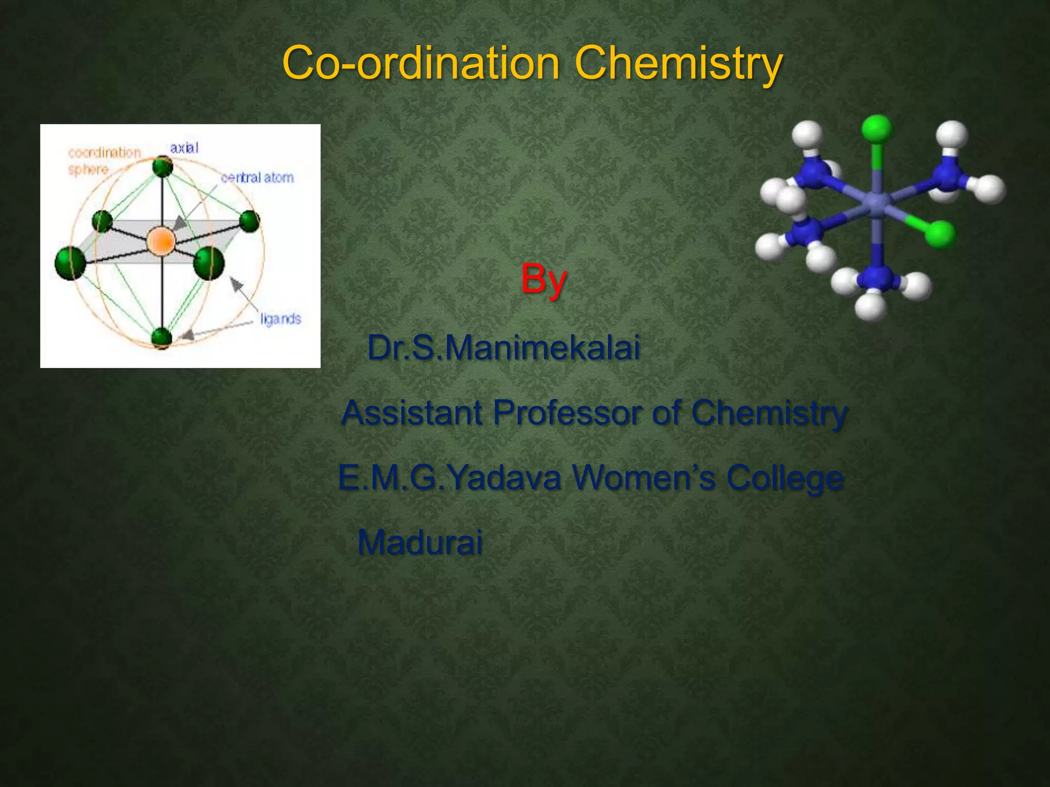 Coordination chemistry-part-1 | PPTX
