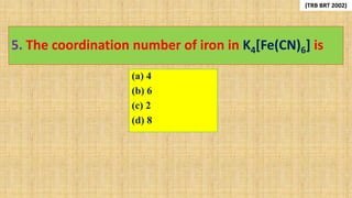 TRB Questions and answers coordination compounds 3.pptx