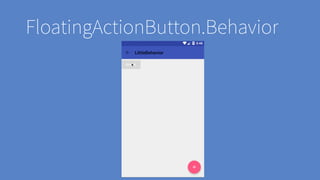 Coordinator Layout Behavior | PPT | Free Download