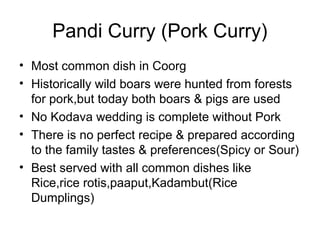 Coorg foods and beverages (Karnataka) | PPT