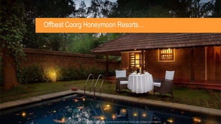 Coorg Honeymoon Packages | PPTX
