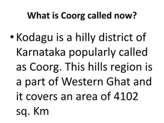 COORG & IT's IMPORTANCE.pptx