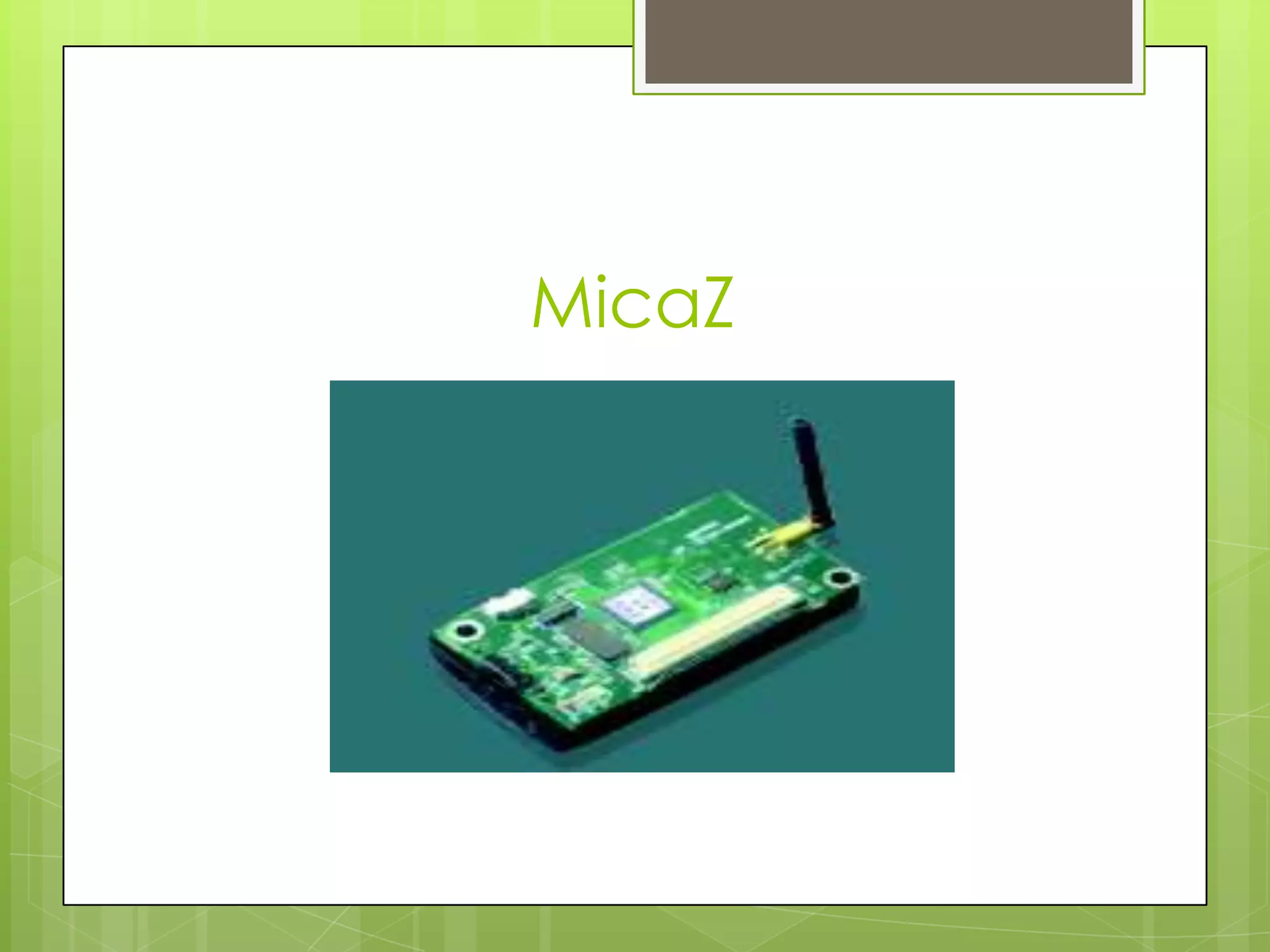 Micaz and TelosB | PPTX