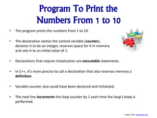 Intro To C++ - Class 12 - For, do … While | PPT