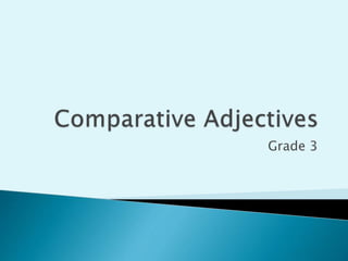 Comparative adjectives presentation/ 3 Grade | PPTX