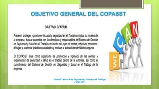 Comité Paritario de Seguridad y Salud en el Trabajo - COPASST | PPTX