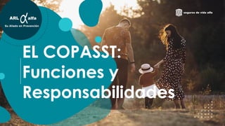 COPASST Funciones y Responsabilidades.pptx