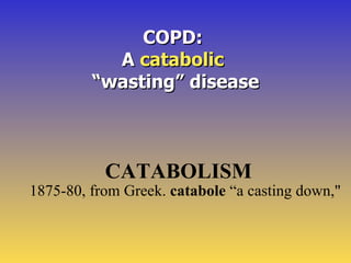 COPD: A Nutritional Challenge | PPT