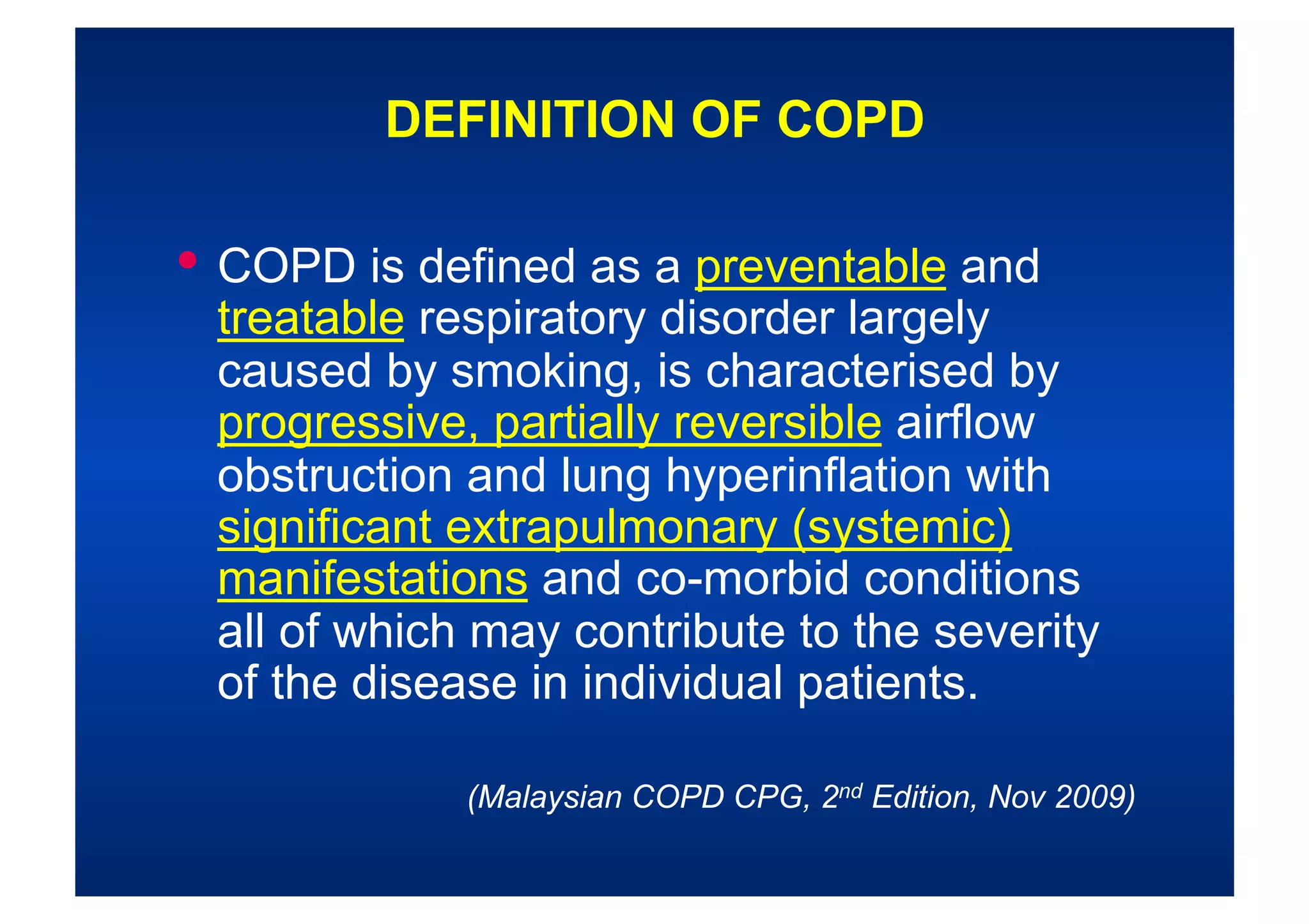 The 2009 COPD Malaysian Guidelines - What's Important From Emergency ...