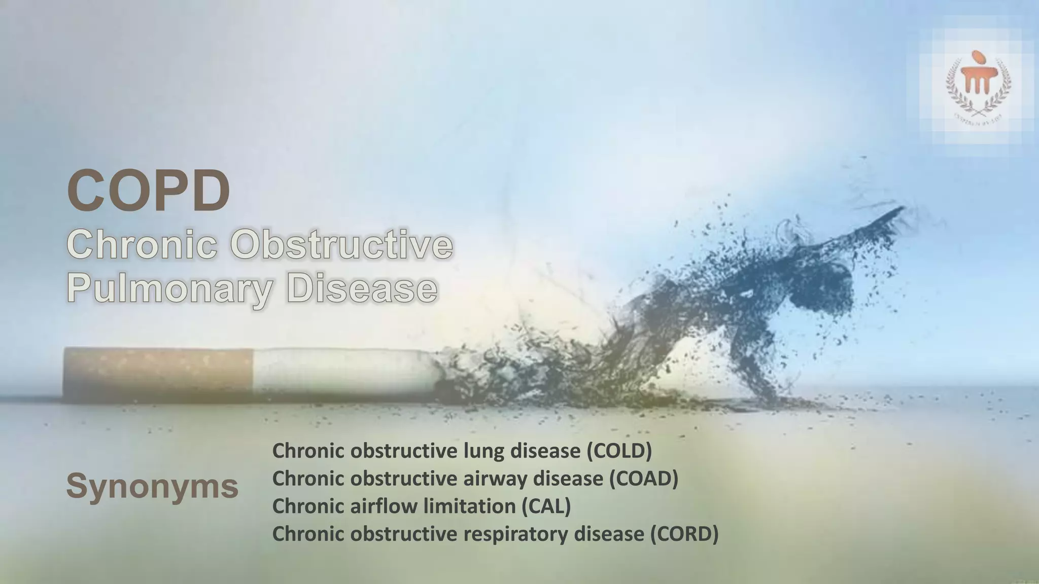 COPD - Chronic Obstructive Pulmonary Disease | PPTX