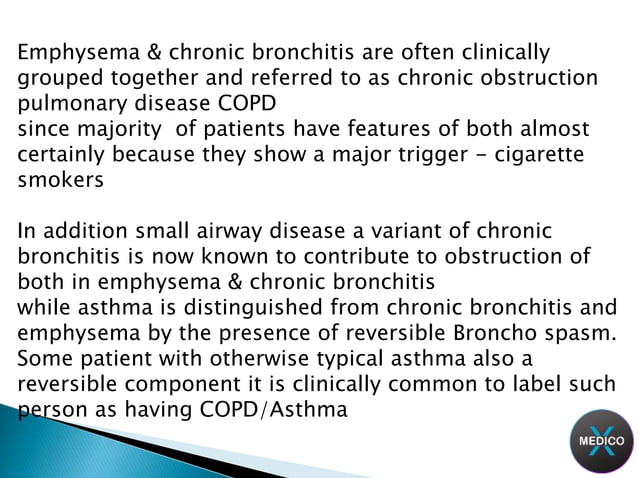 COPD - Chronic Obstructive Pulmonary Disease |medico X| Pathology | PPT