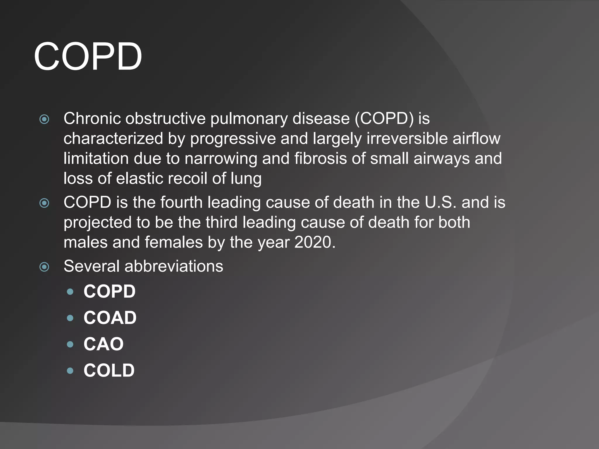 Chronic Obstructive Pulmonary Disease | PPT