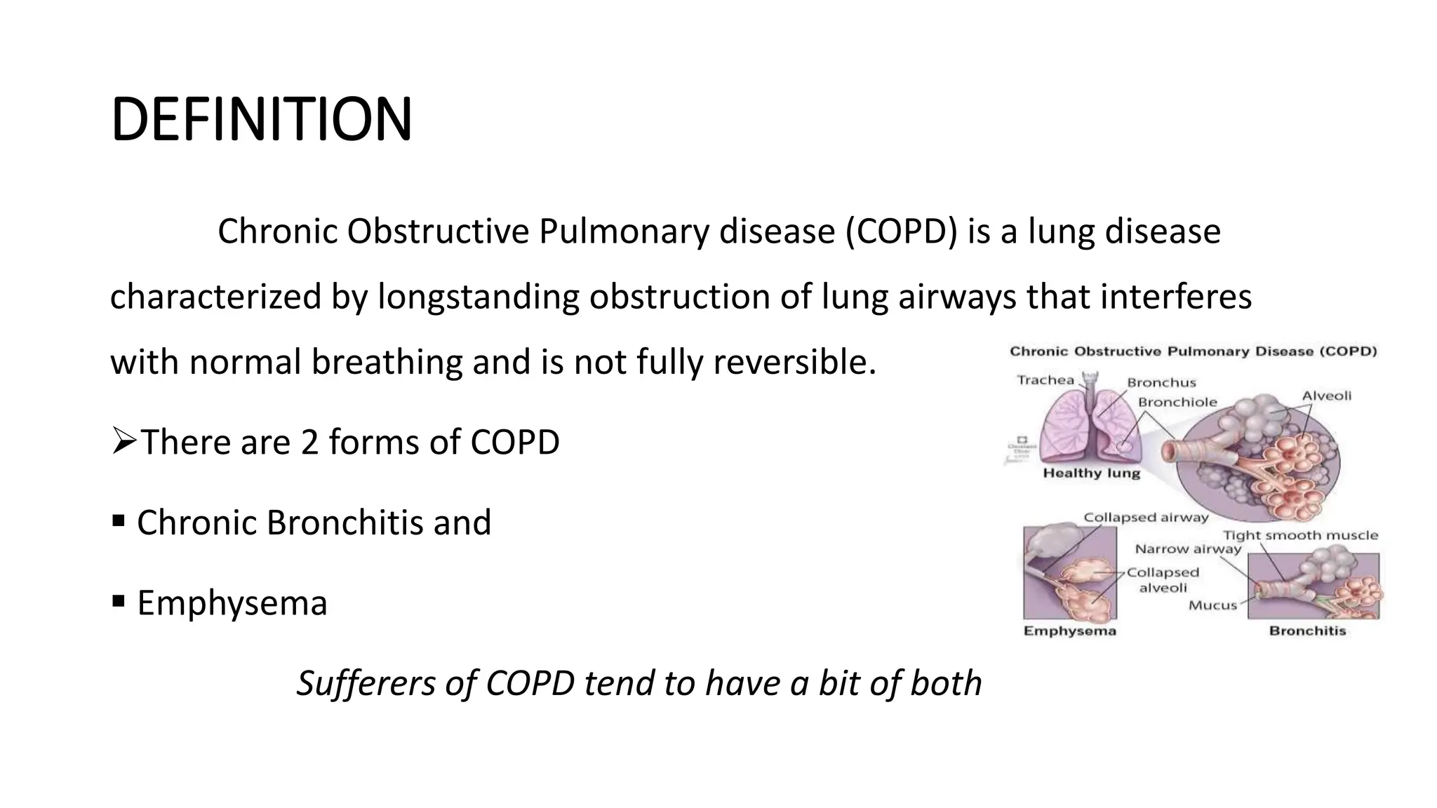 Chronic obstructive pulmonary disease, etiology, pathophysiology and it ...