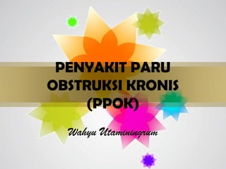 COPD penyakit paru obstruksi kronis .ppt